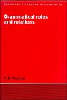 Grammatical Roles and Relations : Palmer, Frank Robert: Amazon.com.mx ...