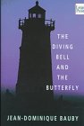 Amazon.com: The Diving Bell and the Butterfly: 9781568954967: Bauby ...