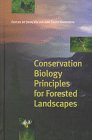 Conservation Biology Principles for Forested Landscapes: Voller, Joan ...