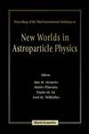 New Worlds in Astroparticle Physics: Mourao, Ana M., Pimenta, Mario, Sa ...