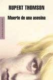 Amazon.com: Muerte De Una Asesina: 9789879397930: Rupert Thomson: Books
