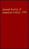 Annual Survey of American Poetry, 1986: Roth Publishing: 9780896092723 ...