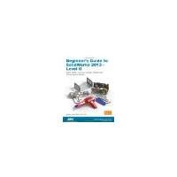 Beginner's Guide to SolidWorks 2013 - Level 2 by Alejandro Reyes [SDC ...