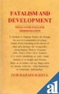 Fatalism and Development: Nepal's Struggle for Modernization : Buy ...