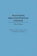 Managing Organizational Change (3rd, 03) by Connor, Patrick E - Lake, Linda - Stackman, Richard ...