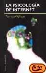 Amazon.com: LA Psicologia De Internet/the Psychology of the Internet ...