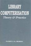 Library Computerisation: Theory & Practice : Buy Online at Best Price ...