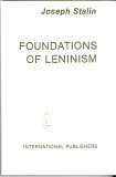 Joseph Stalin, The Foundations of Leninism: Stalin, Joseph ...