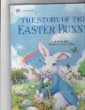 The Story of the Easter Bunny: Black, Sheila, Officer, Robyn ...