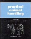 Practical Animal Handling (Pergamon Veterinary Handbook S.): Amazon.co ...