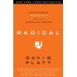 RADICAL: David Platt: Amazon.com: Books