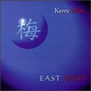 East West: Moy, Kerry, Moy, Kerry: 0783481970221: Amazon.com: Books