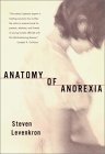 Anatomy of Anorexia: Levenkron, Steven: 9780393321012: Amazon.com: Books