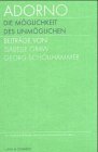 『Adorno. Die Moeglichkeit des Unmoeglichen 1』(Theodor W.Adorno)の感想 - ブクログ