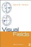 Visual Fields: 9780750641739: Medicine & Health Science Books @ Amazon.com