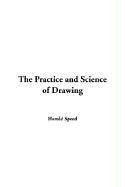 The Practice And Science of Drawing: Amazon.co.uk: Speed, Harold ...