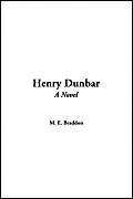 Henry Dunbar: Braddon, M. E.: 9781421912066: Amazon.com: Books