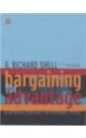 Bargaining for Advantage: Negotiation Strategies for Reasonable People ...