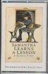 Samantha Learns a Lesson, a School Story/Audio Cassette (American Girl ...