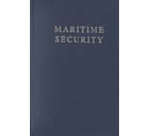 Maritime Security: Hawkes, Kenneth Gale: 9780870333958: Amazon.com: Books