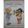 A Children's Book About Complaining: Berry, Joy: Amazon.com: Books