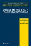 Voices in the Brain: The Cognitive Neuropsychiatry of Auditory Verbal ...