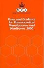 Rules and Guidance for Pharmaceutical Manufacturers and Distributors ...