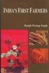 Indias First Farmers: Singh R: 9789380467313: Books - Amazon.ca