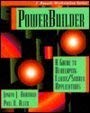 Powerbuilder: A Guide for Developing Client/Server Applications (J. Ranade Workstation Series ...