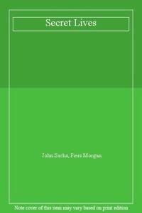 Secret Lives: Sachs, John, Morgan, Piers, Aspel, Michael, Ross ...