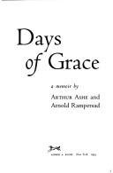 Days Of Grace - A Memoir: Arthur Ashe, Arnold Rampersand: Amazon.com: Books