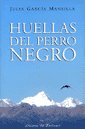 Amazon.com: Huellas del Perro Negro: 9789875563001: Julia Garca ...