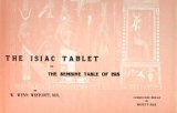 Isiac Tablet or the Bembine Tablet of Isis: Westcott, William ...