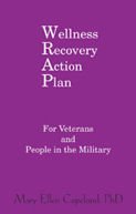 Wellness Recovery Action Plan (WRAP) for Veterans and People in the ...