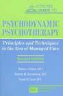 Concise Guide to Psychodynamic Psychotherapy: Principles and Techniques ...