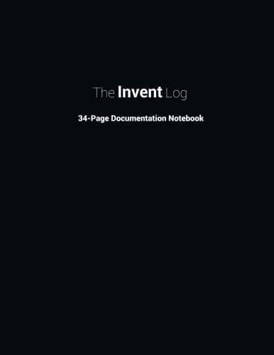 Amazon.com: The Invent Log: Inventor's Notebook: 9781722493554 ...