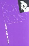 Kay Boyle: Artist and Activist: Spanier, Sandra Whipple: 9780809312764 ...