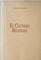 El cocinero religioso instruido en aprestar las comidas de carne ...
