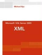 Microsoft SQL Server 2005 XML: Rys, Michael: 9780672328619: Amazon.com: Books