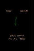 Gothic Inferno: Omega Maverick: 9781420858396: Amazon.com: Books
