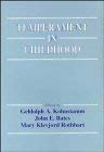 Amazon.co.jp: Temperament in Childhood : Kohnstamm, Geldolph A., Bates ...