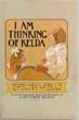 I Am Thinking of Kelda: A Novel of a Pioneer Family: Wells, Evelyn ...