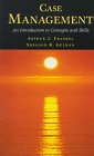 Case Management: An Introduction to Concepts and Skills: Frankel ...
