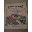 Climb Aboard (Giant First-Start Reader): Greydanus, Rose, Ulrich ...