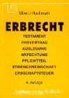 Erbrecht.: Ubert, Guido, Hochmuth, Johannes: 9783543700002: Amazon.com ...