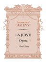 La juive. Opera. Vocal Score. Text in French and Russian: Fromental ...
