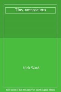 Tiny-rannosaurus : Amazon.in: Books
