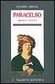 Paracelso medico e profeta (Profili) : Meier, Pirmin, Scialdone, M. P ...