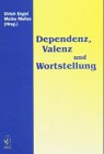 『Dependenz, Valenz und Wortstellung』｜感想・レビュー - 読書メーター