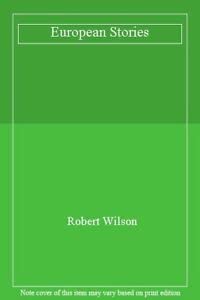 European Stories: L. Wilson, Robert: 9780706240733: Amazon.com: Books